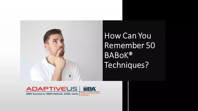 How to remember 50 BABoK Techniques | Free Summary
