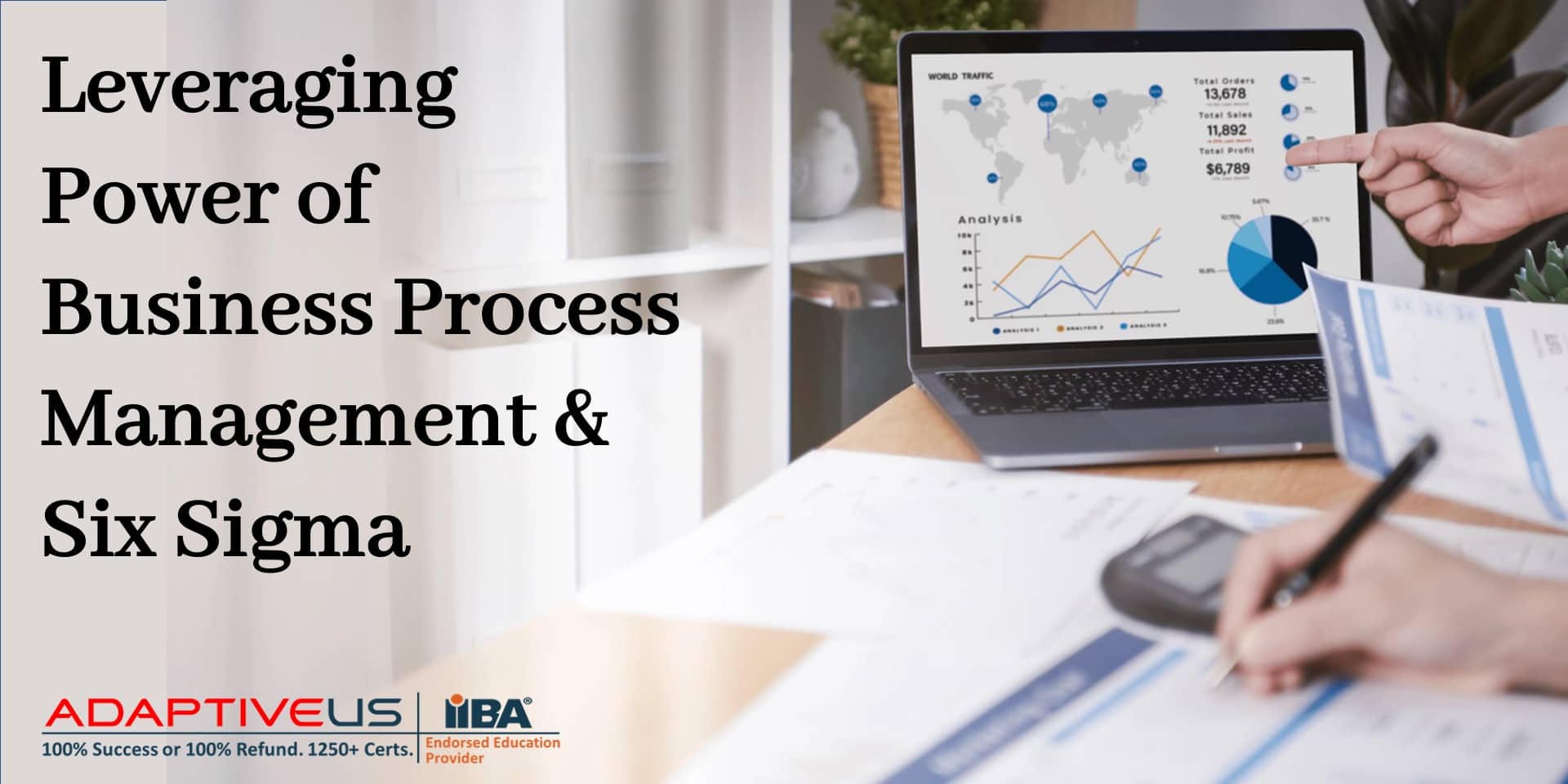 Leveraging Business Process Management and Six Sigma